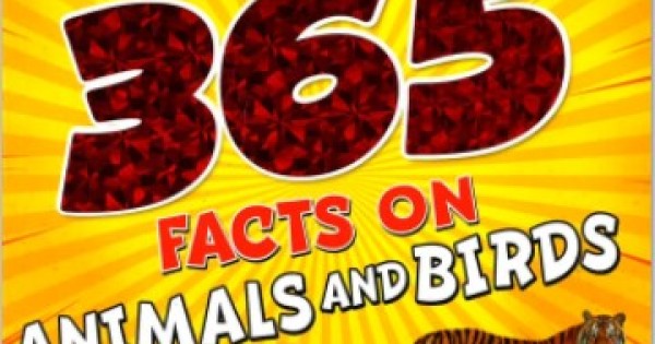 365 Facts on Animals and Birds